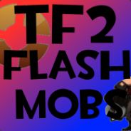 Steam Community :: Group :: Team Fortress 2 Flash Mobs