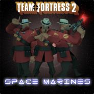 General Discussions :: TF2 Space Marines